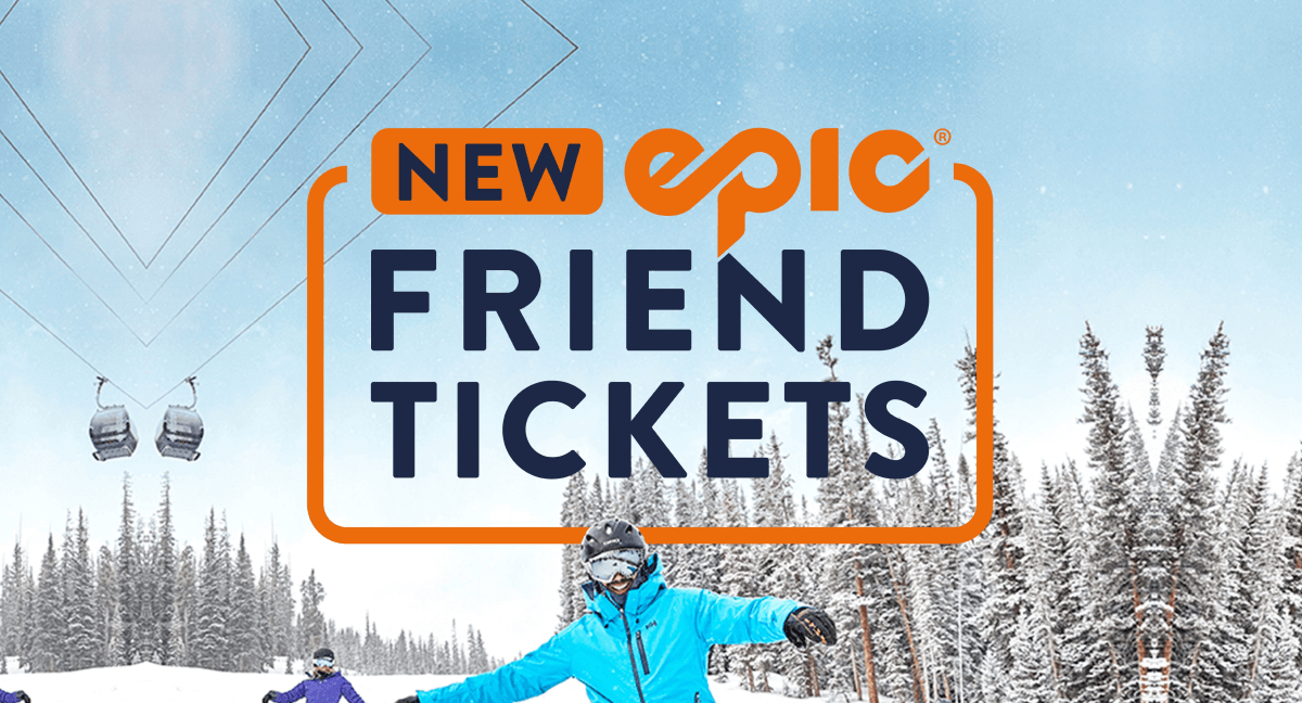 Breaking down Epic Pass’s clever refresh to buddy tickets. - SlopeFillers